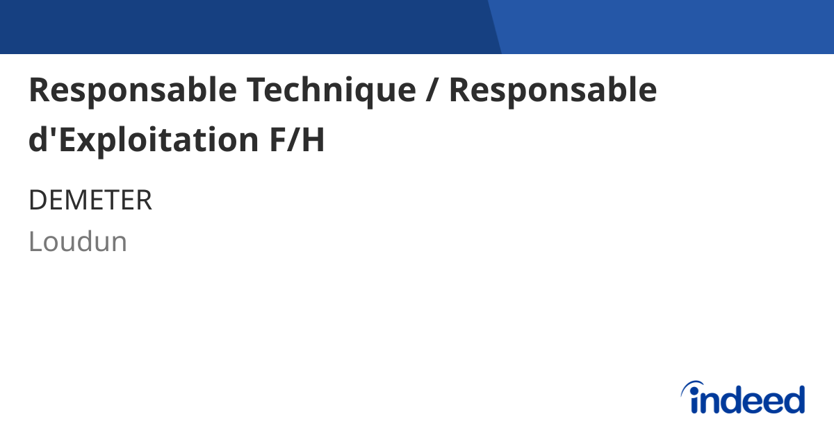 Responsable Technique / Responsable d'Exploitation F/H - 86200 Loudun ...