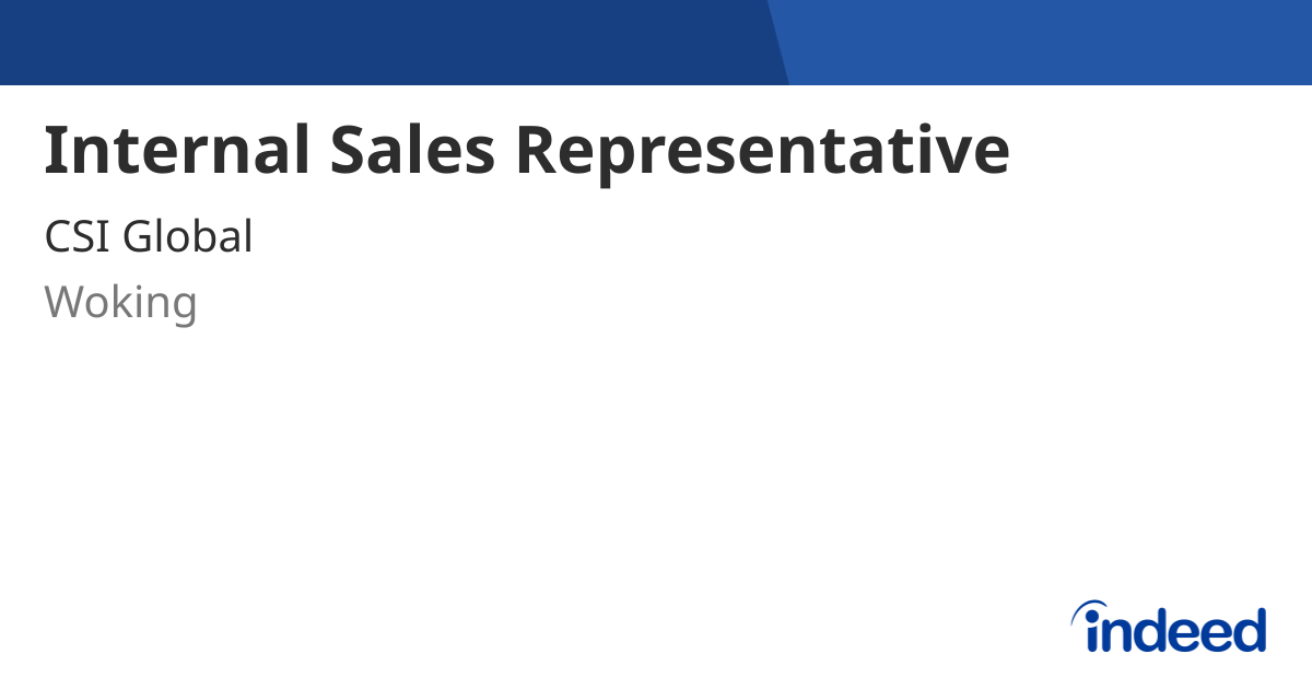 Internal Sales Representative - Woking - Indeed.com