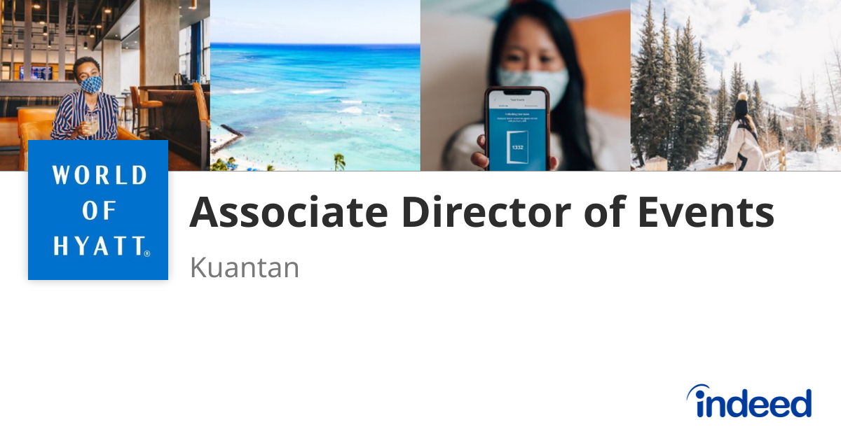 ASSOCIATE DIRECTOR OF EVENTS - Kuantan - Indeed.com
