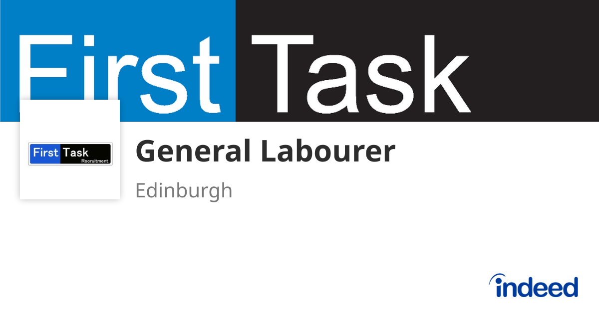 General Labourer - Edinburgh EH2 - Indeed.com