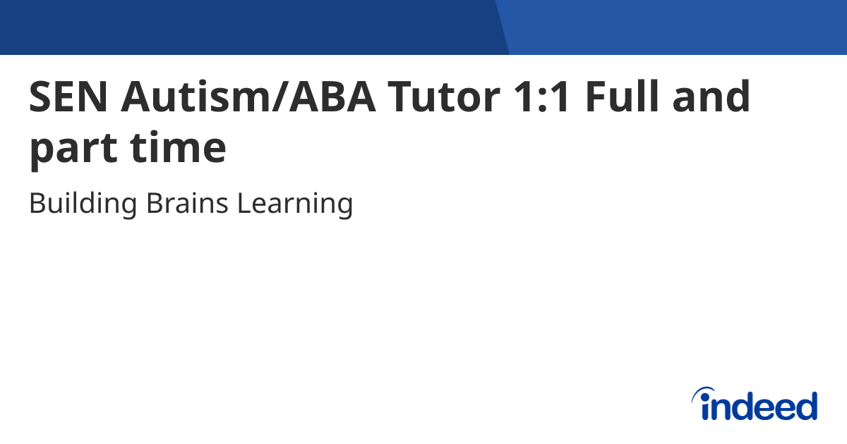 SEN Autism/ABA Tutor 1:1 Full and part time - West Midlands Region ...