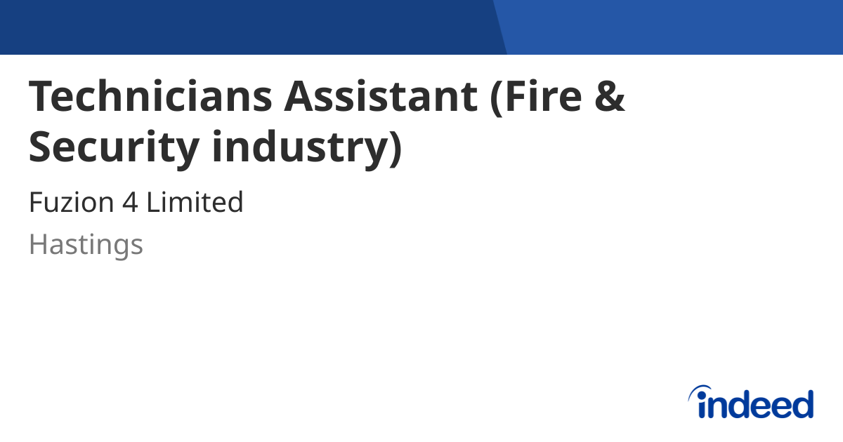 Technicians Assistant (Fire & Security industry) - Hastings - Indeed.com