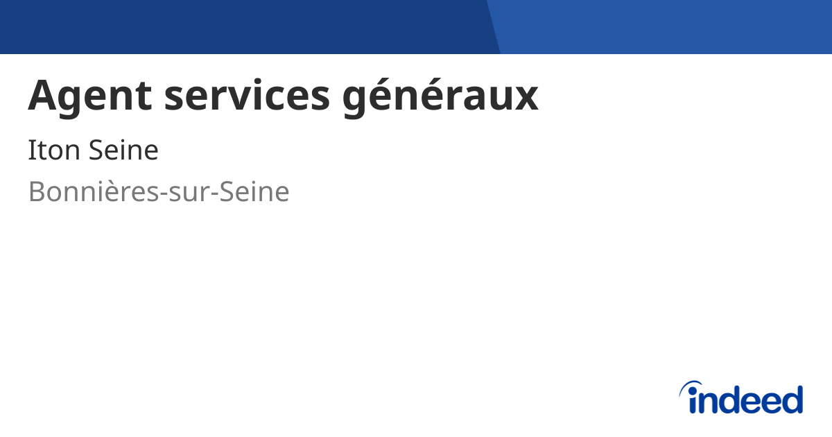 Agent services généraux - Bonnières-sur-Seine (78) - Indeed.com