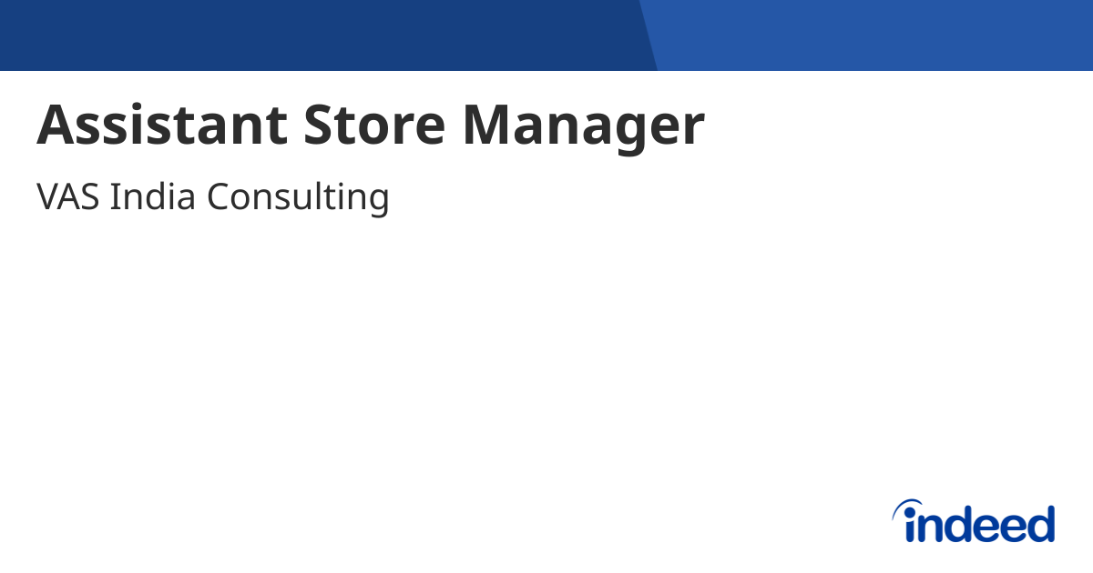 Assistant Store Manager - Chennai, Tamil Nadu - Indeed.com