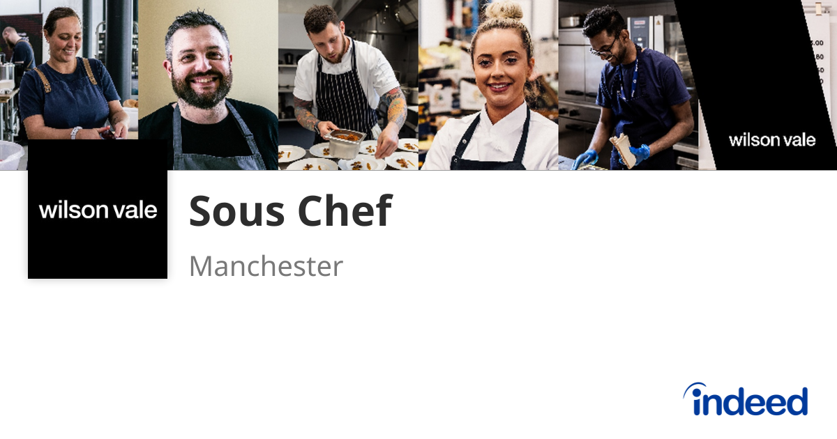 Sous Chef - Manchester M2 - Indeed.com