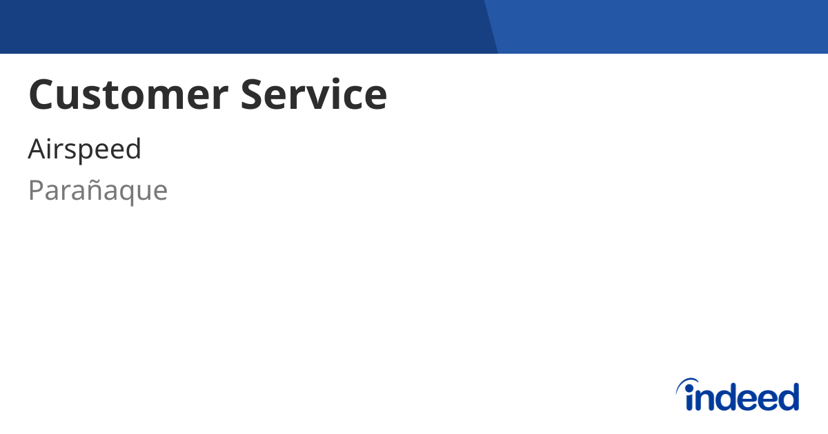 Customer Service - Parañaque - Indeed.com