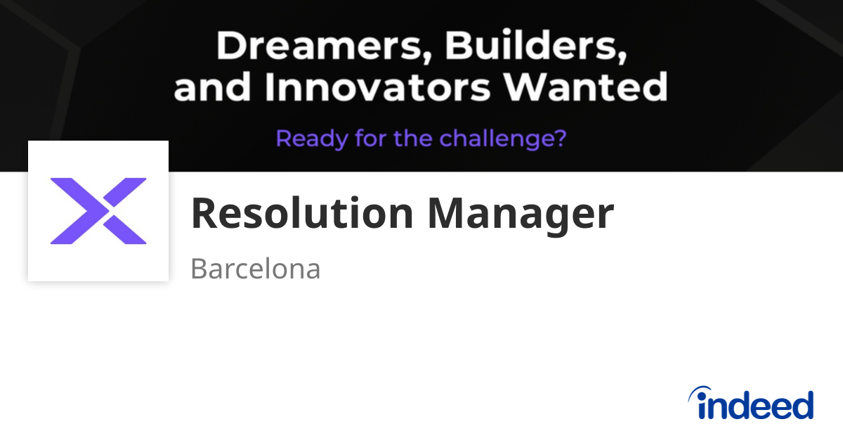 Resolution Manager - 08006 Barcelona, Barcelona provincia - Indeed.com