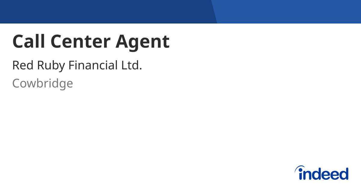 Call Center Agent - Cowbridge - Indeed.com