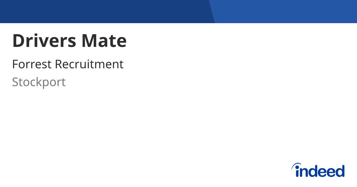 Drivers Mate - Stockport - Indeed.com