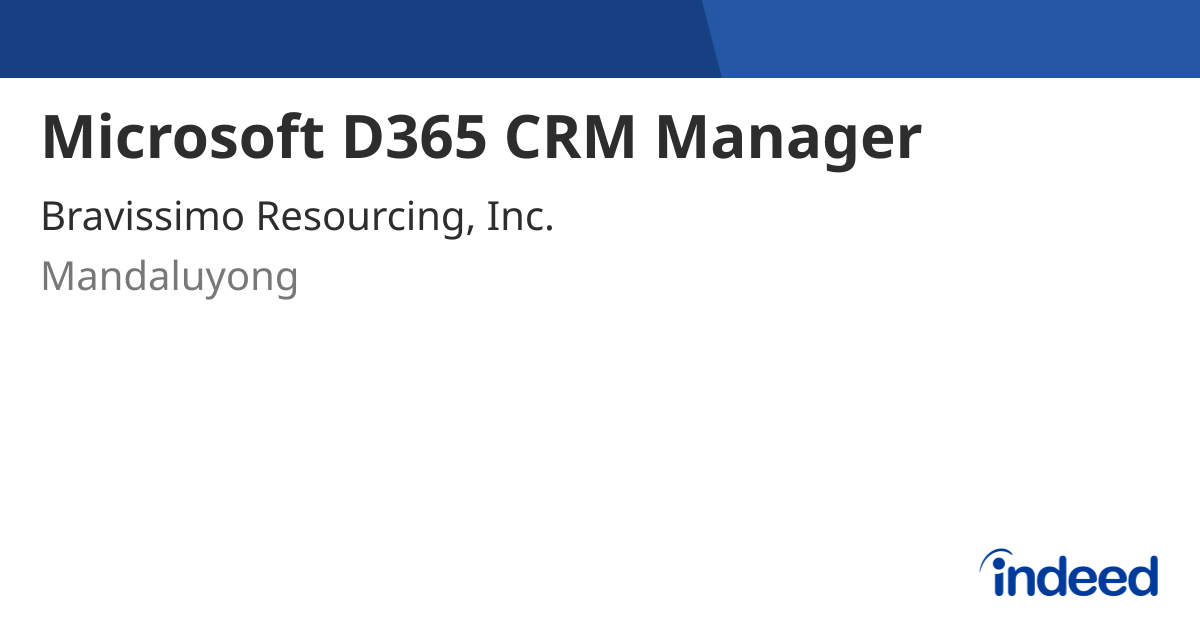 Microsoft D365 CRM Manager - Mandaluyong - Indeed.com