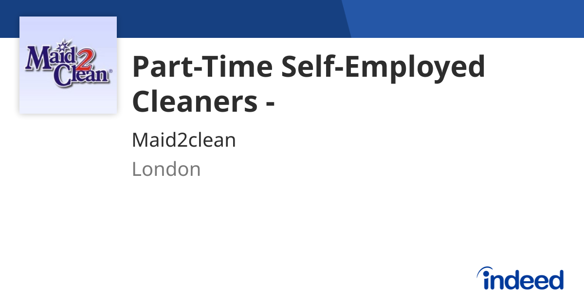Part-Time Self-Employed Cleaners - - London - Indeed.com