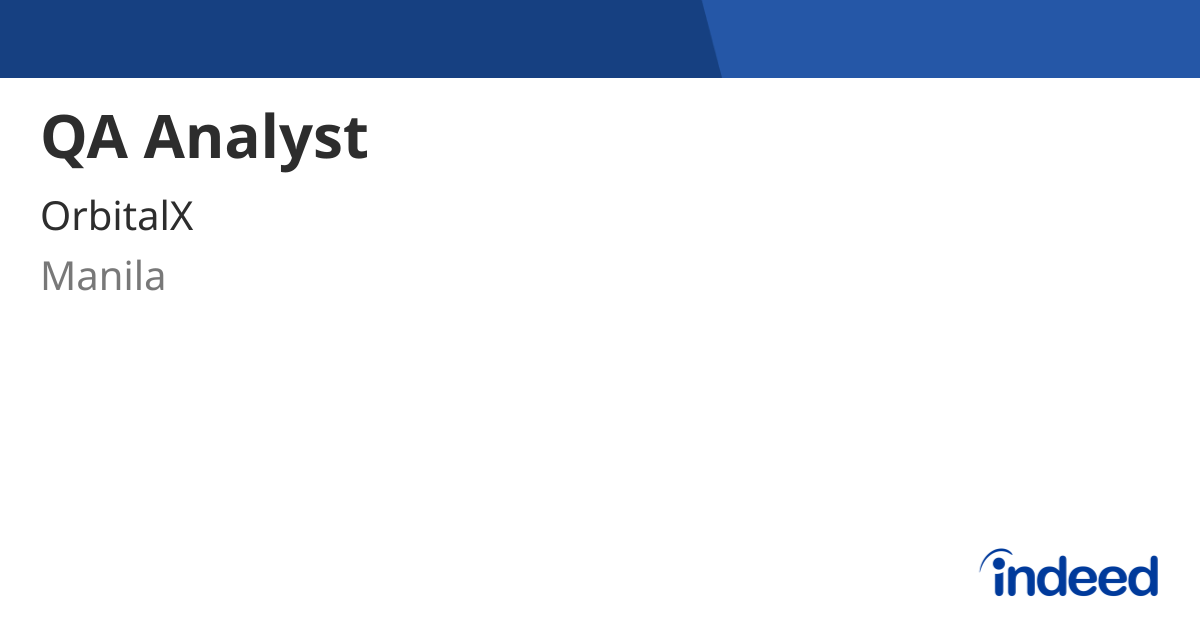 QA Analyst - Manila - Indeed.com
