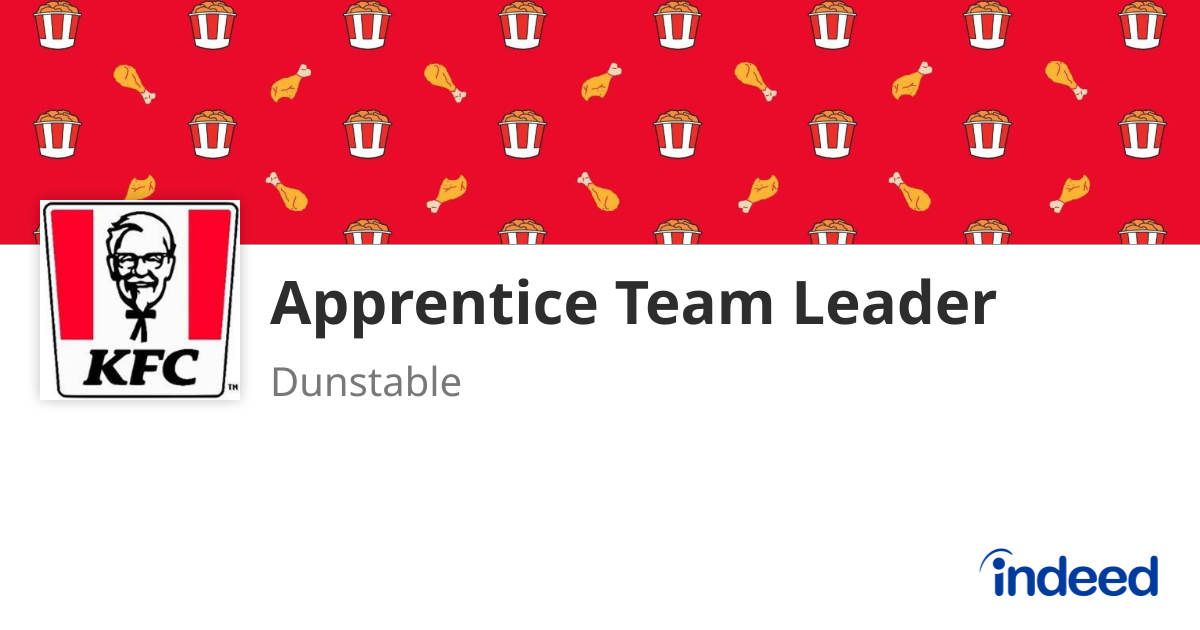 Apprentice Team Leader - Dunstable LU5 - Indeed.com