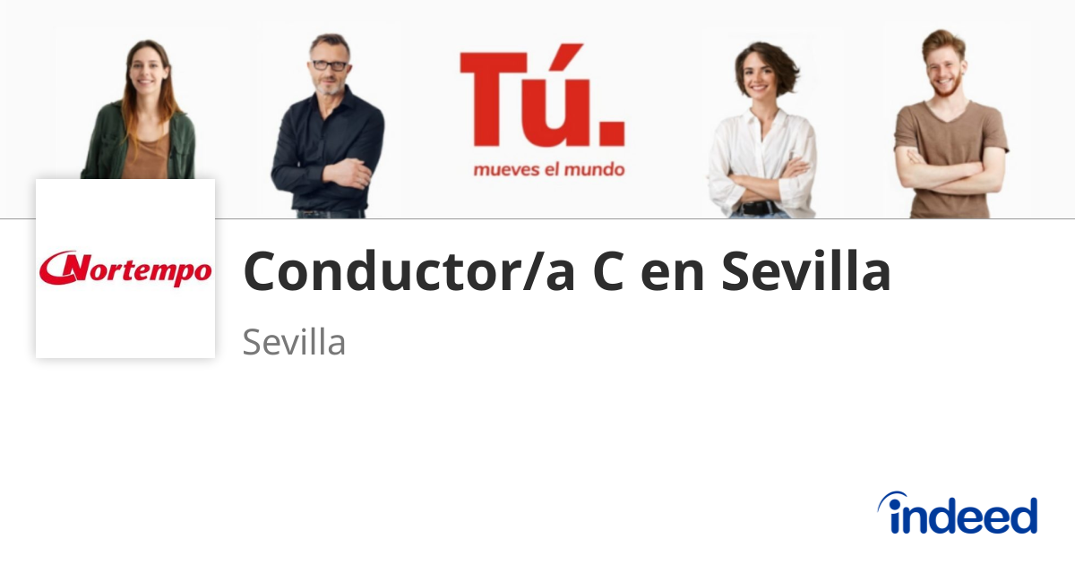 Conductor/a C en Sevilla - Sevilla, Sevilla provincia - Indeed.com