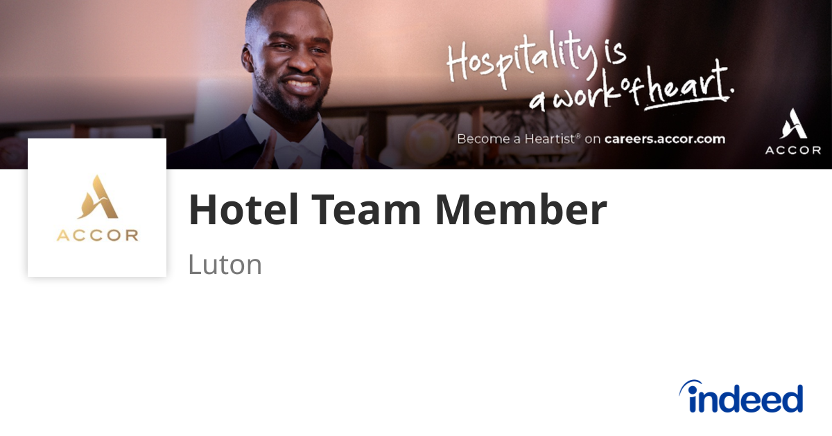 Hotel Team Member - Luton - Indeed.com