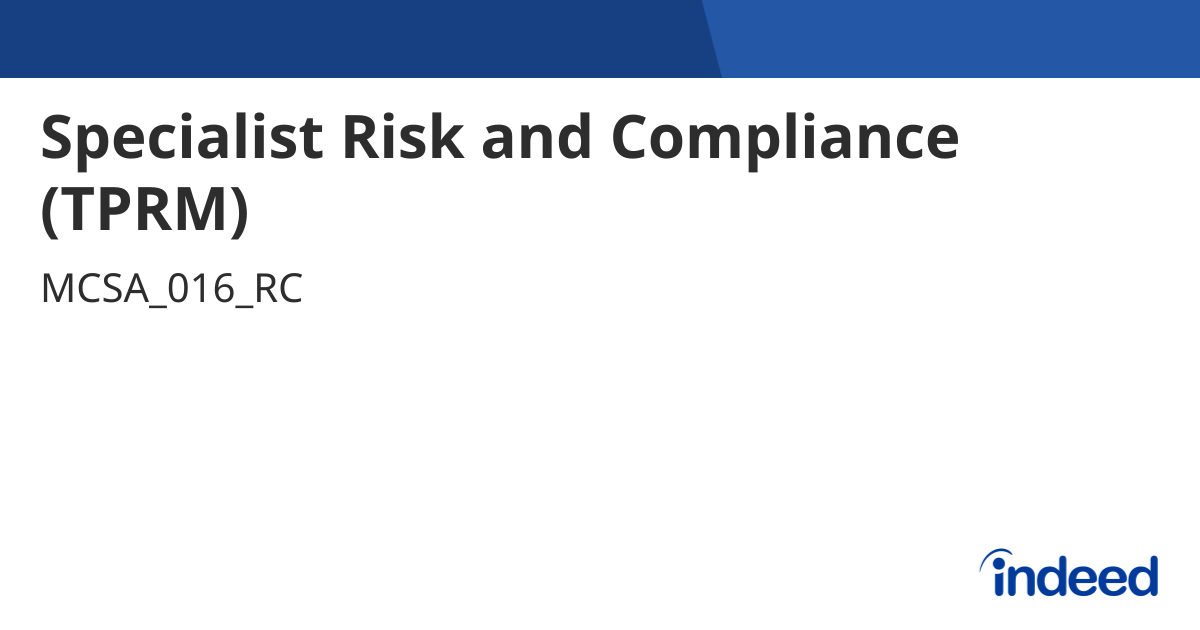 Specialist Risk and Compliance (TPRM) - South Africa - Indeed.com