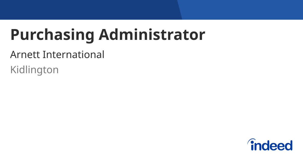 Purchasing Administrator - Kidlington OX5 - Indeed.com