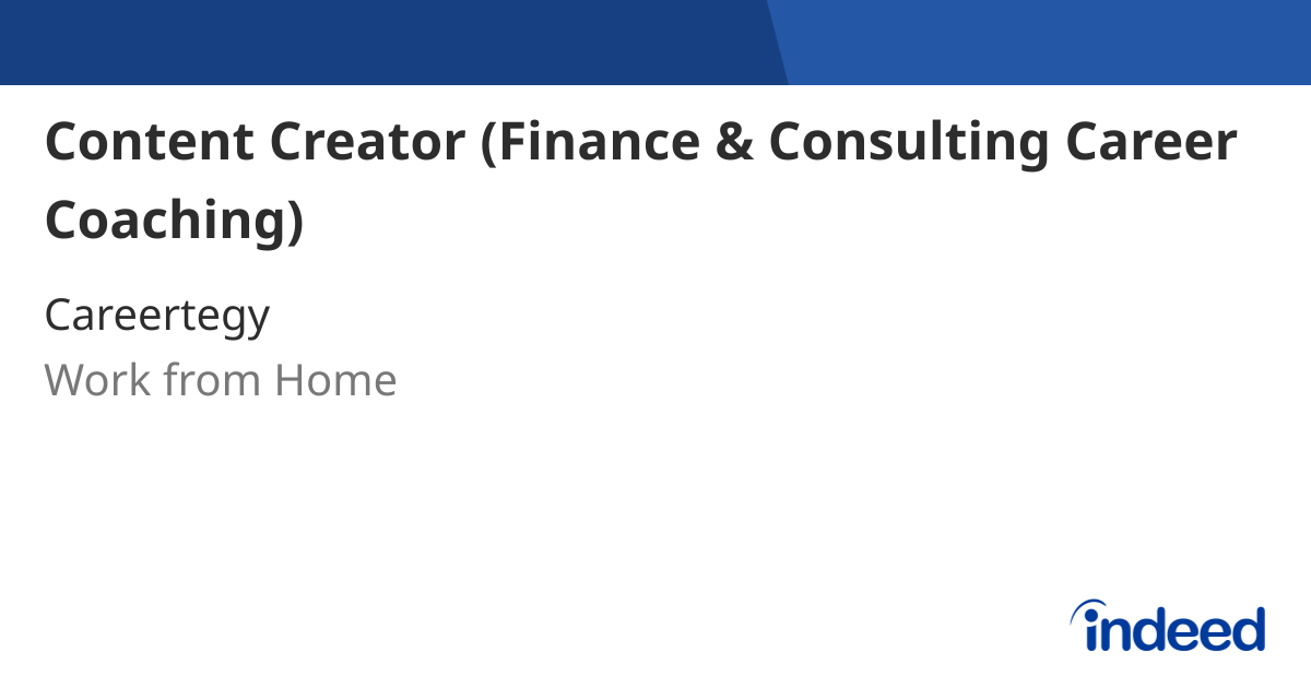 Content Creator (Finance & Consulting Career Coaching) - Work from Home ...