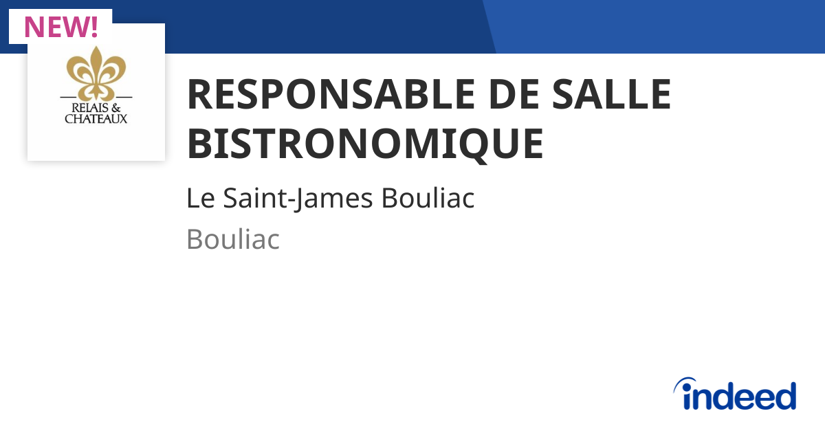 RESPONSABLE DE SALLE BISTRONOMIQUE - 33270 Bouliac - Indeed.com