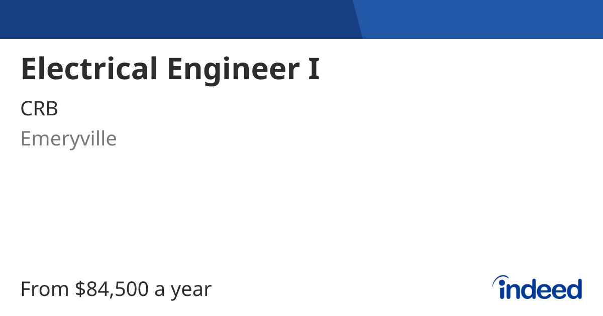 Electrical Engineer I - Emeryville, CA - Indeed.com
