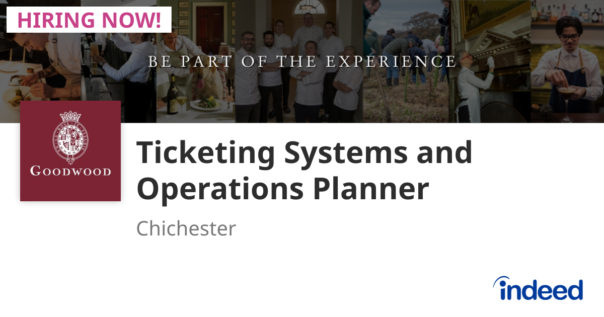 Ticketing Systems and Operations Planner - Chichester - Indeed.com