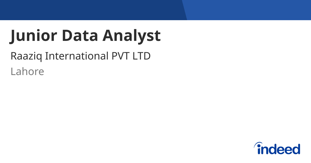 Junior Data Analyst - Lahore - Indeed.com