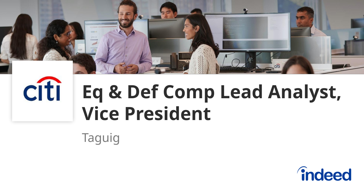 Eq & Def Comp Lead Analyst, Vice President - Taguig - Indeed.com
