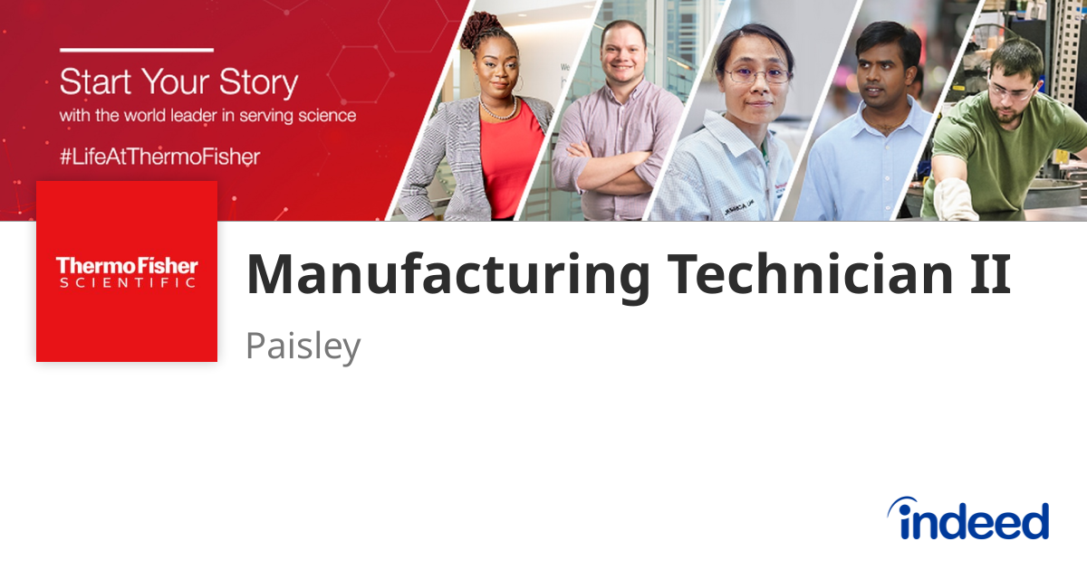 Manufacturing Technician II - Paisley PA4 9RE - Indeed.com