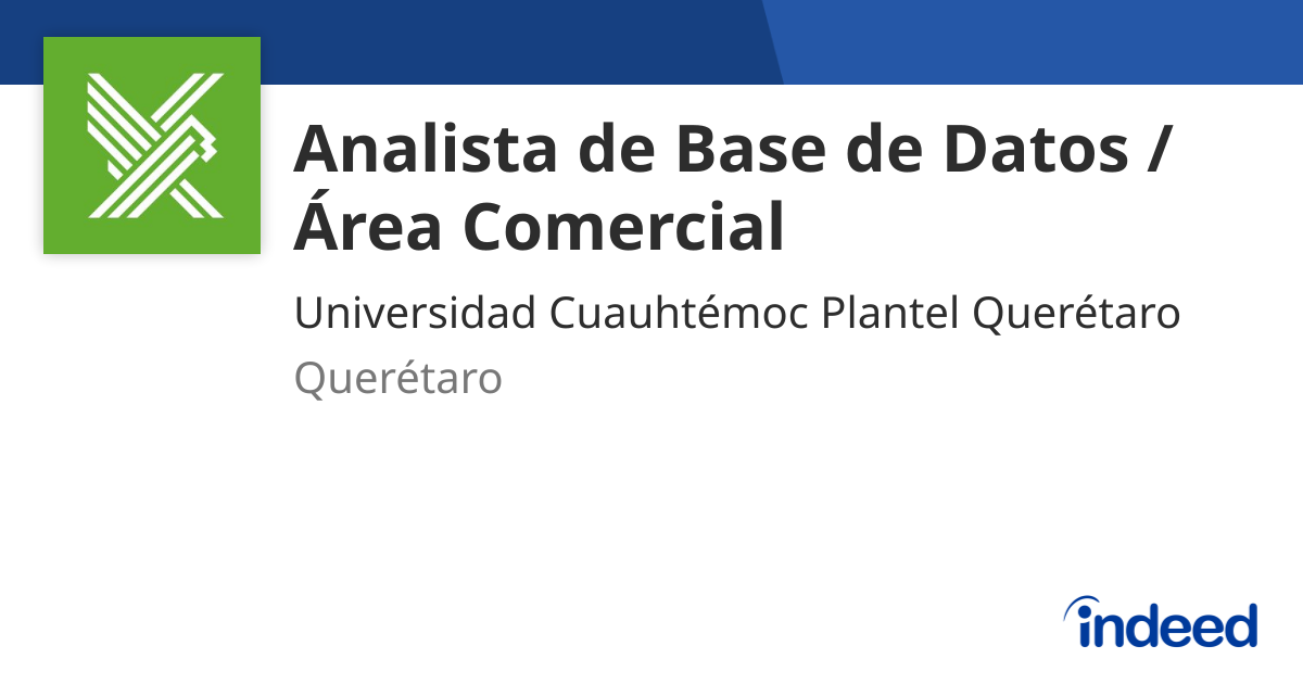 Analista de Base de Datos / Área Comercial - Querétaro, Qro. - Indeed.com