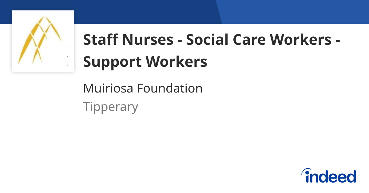 Staff Nurses - Social Care Workers - Support Workers - Tipperary, County Tipperary - Indeed.com