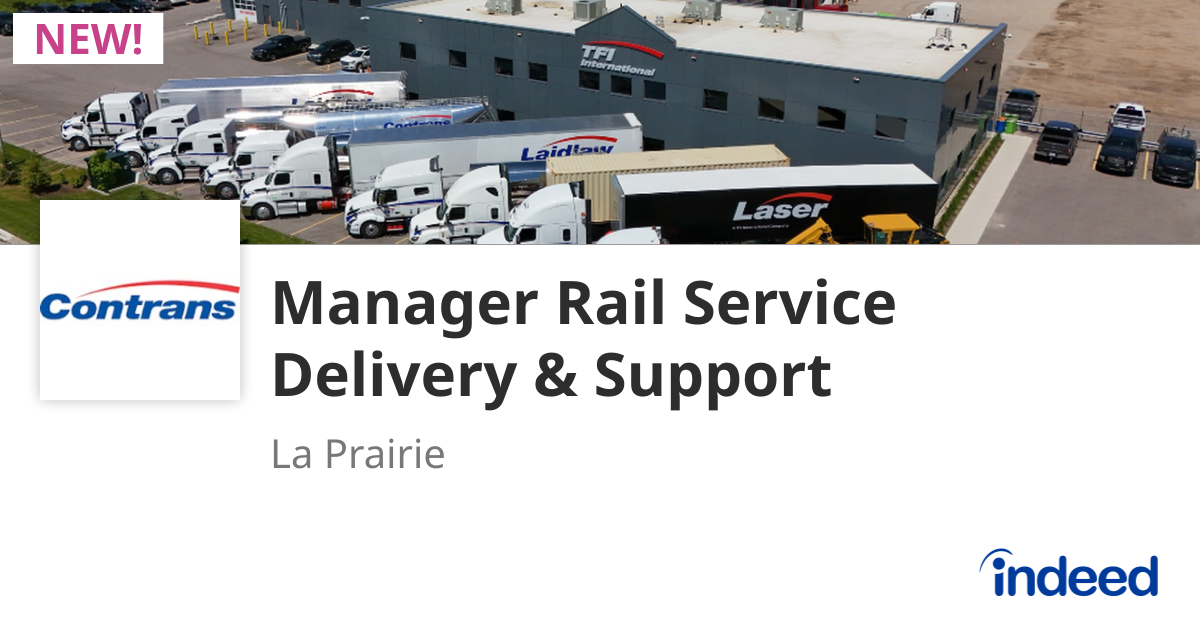 Manager Rail Service Delivery & Support - La Prairie, QC - Indeed.com