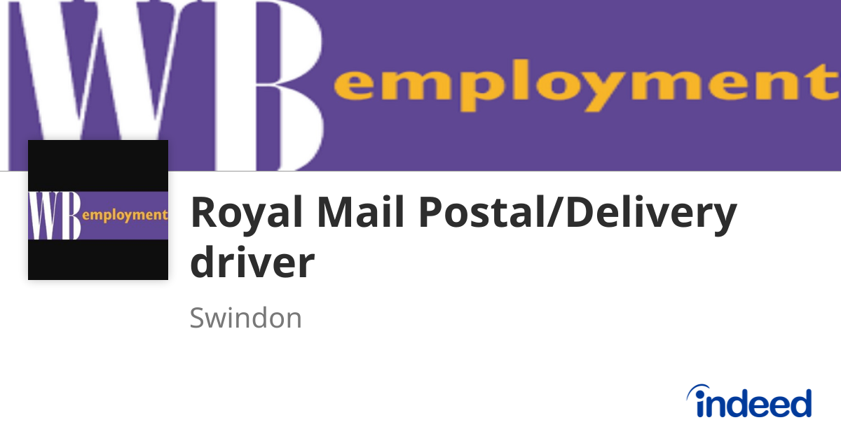 Royal Mail Postal/Delivery driver - Swindon SN3 - Indeed.com