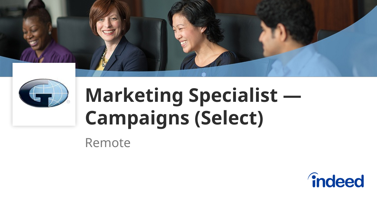 Marketing Specialist — Campaigns (Select) - Remote - Indeed.com