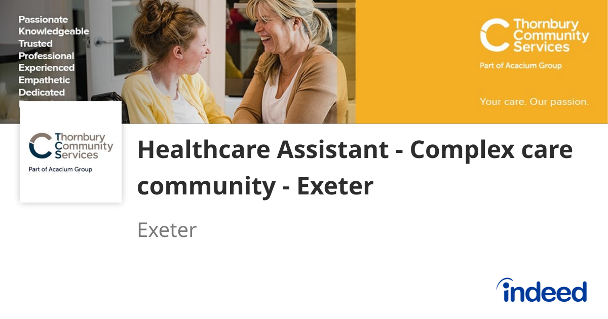 Healthcare Assistant - Complex care community - Exeter - Exeter ...