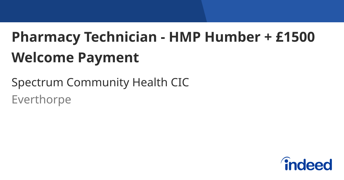Pharmacy Technician - HMP Humber + £1500 Welcome Payment - Everthorpe ...