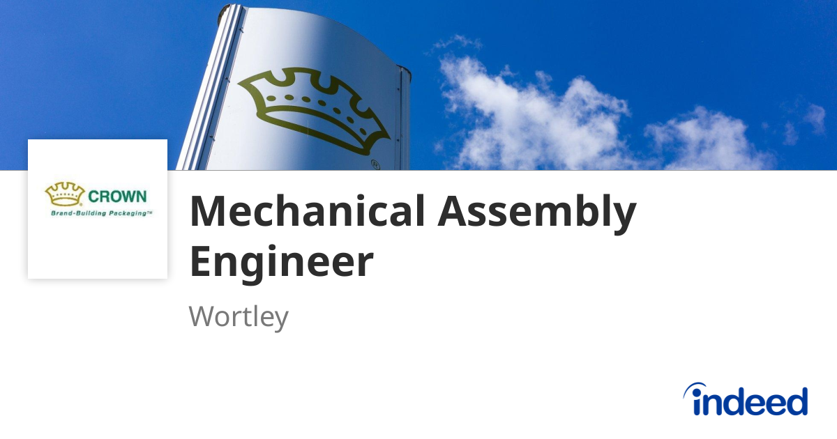 Mechanical Assembly Engineer - Wortley - Indeed.com