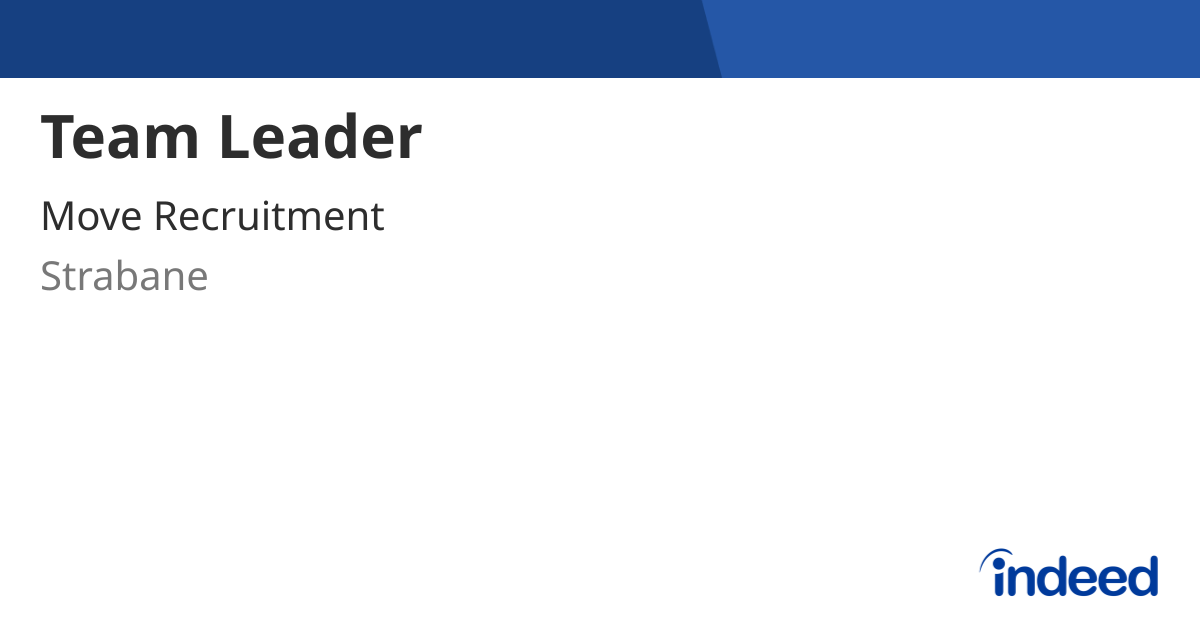 Team Leader - Strabane - Indeed.com