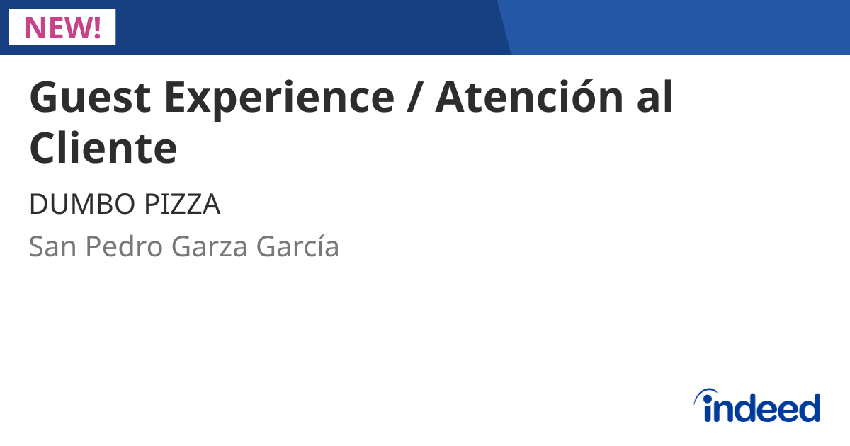 Guest Experience / Atención al Cliente - 66200, San Pedro Garza García ...