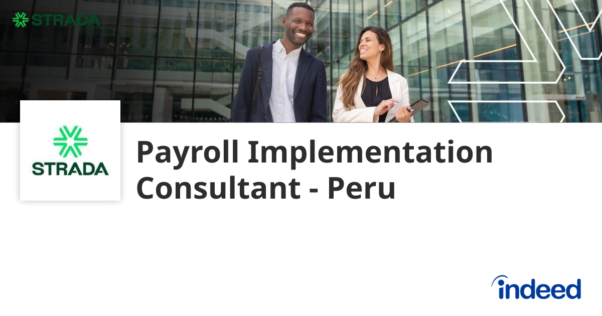 Payroll Implementation Consultant - Peru - Perú - Indeed.com