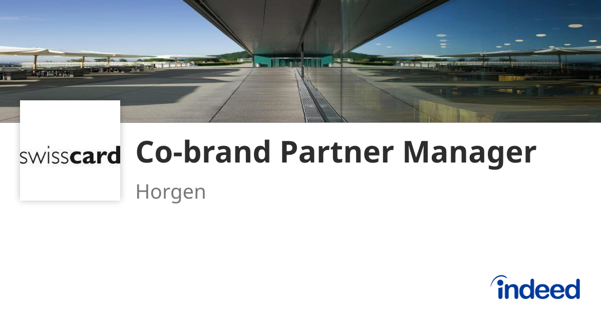 Co-brand Partner Manager - Horgen, ZH - Indeed.com