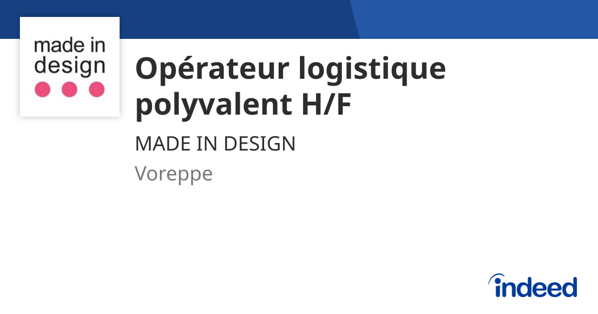 Opérateur logistique polyvalent H/F - 38340 Voreppe - Indeed.com