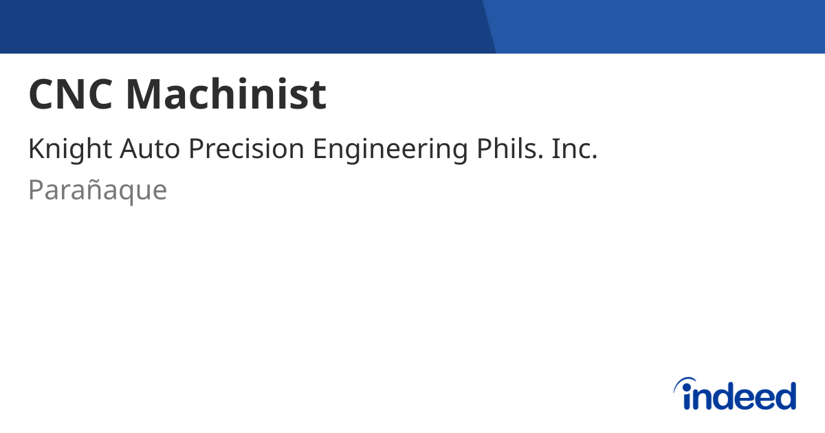 CNC Machine Operator - Parañaque - Indeed.com