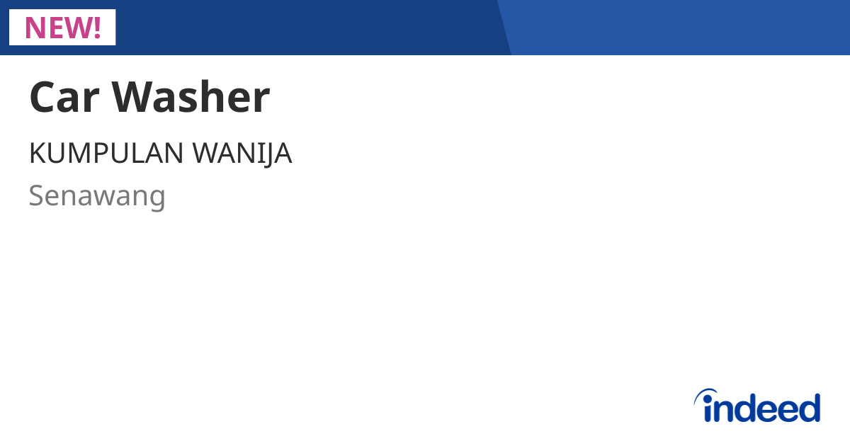 Car Washer - Senawang - Indeed.com