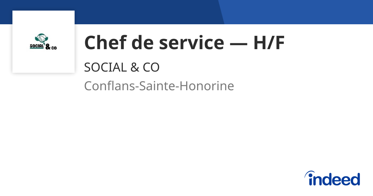 Chef de service — H/F - Conflans-Sainte-Honorine (78) - Indeed.com