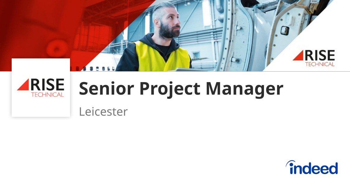 Senior Project Manager - Leicester - Indeed.com