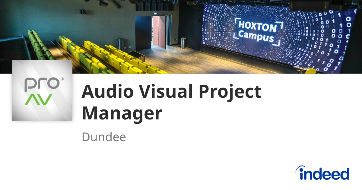 Audio Visual Project Manager - Dundee DD2 3SN - Indeed.com