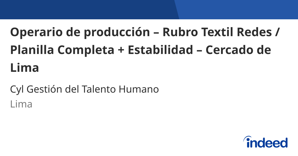 Operario de producción – Rubro Textil Redes / Planilla Completa ...