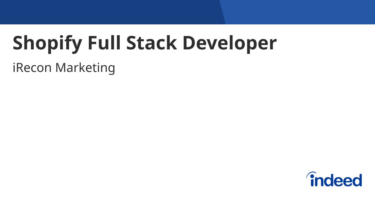 Shopify Full Stack Developer - Philippines - Indeed.com