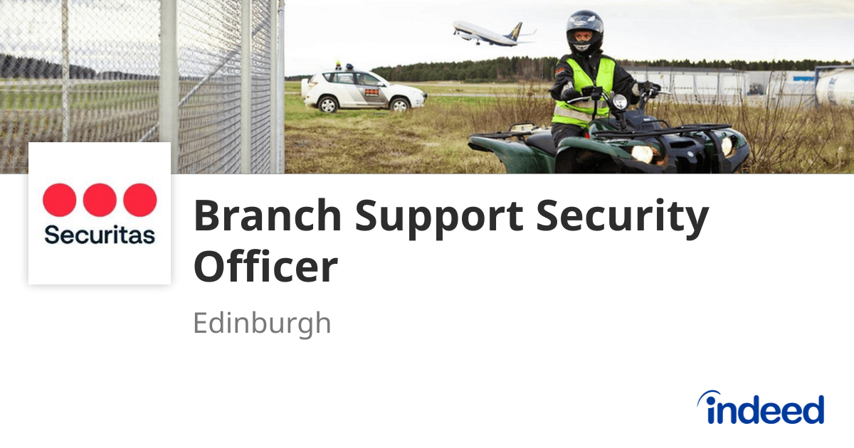 Branch Support Security Officer - Edinburgh - Indeed.com