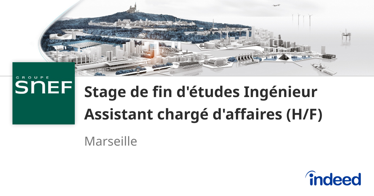 Stage de fin d'études Ingénieur Assistant chargé d'affaires (H/F ...